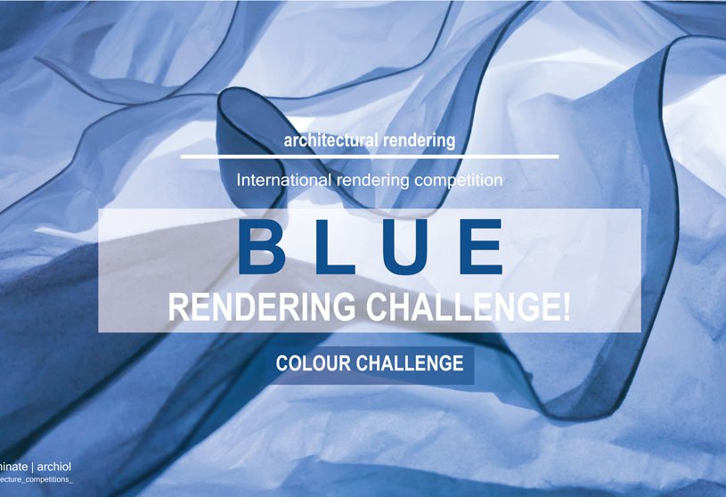 BLUE RENDERING CHALLENGE - ArchiDiaries